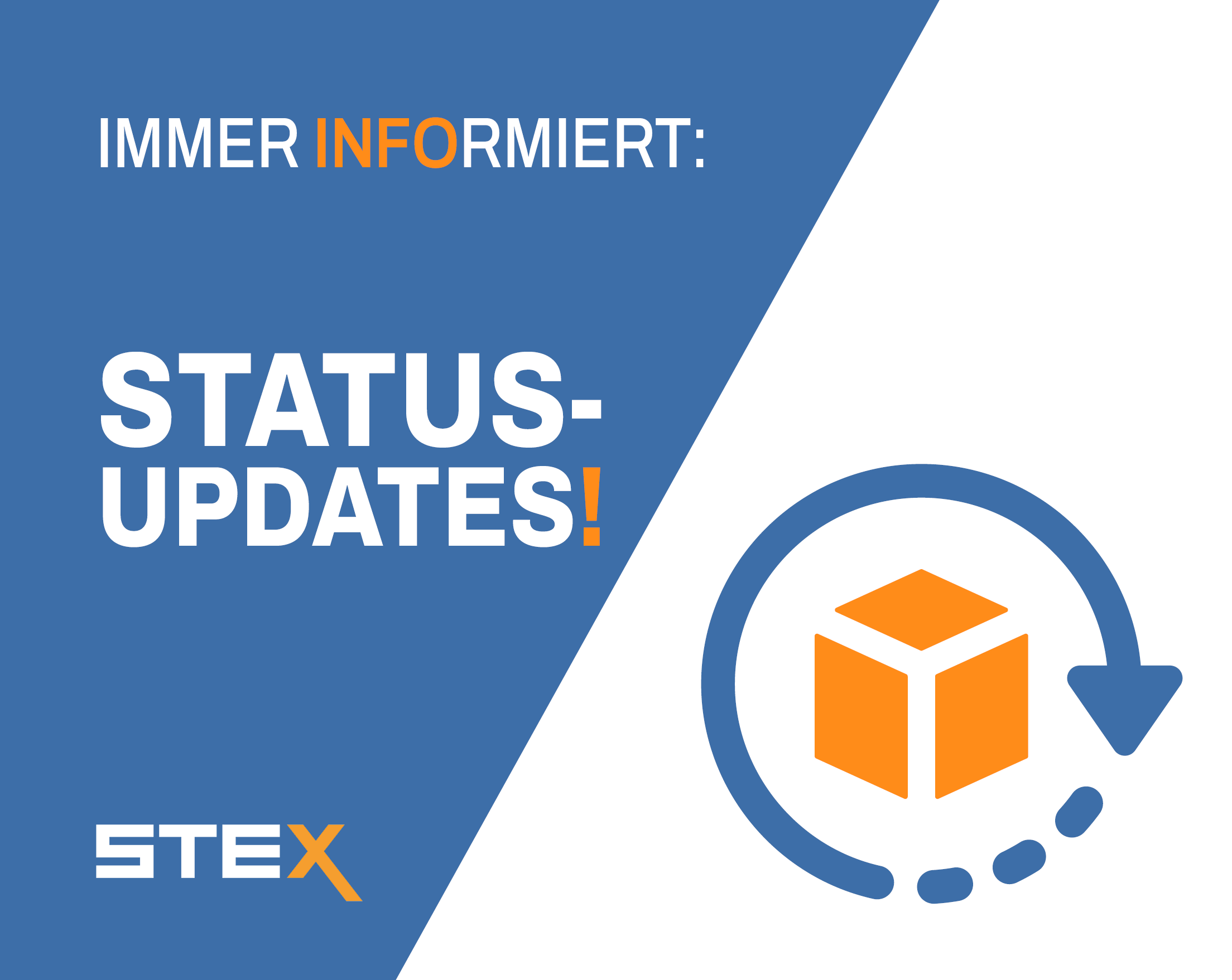 Immer informiert: Status-Updates durch STEX » Blog | STEX GmbH